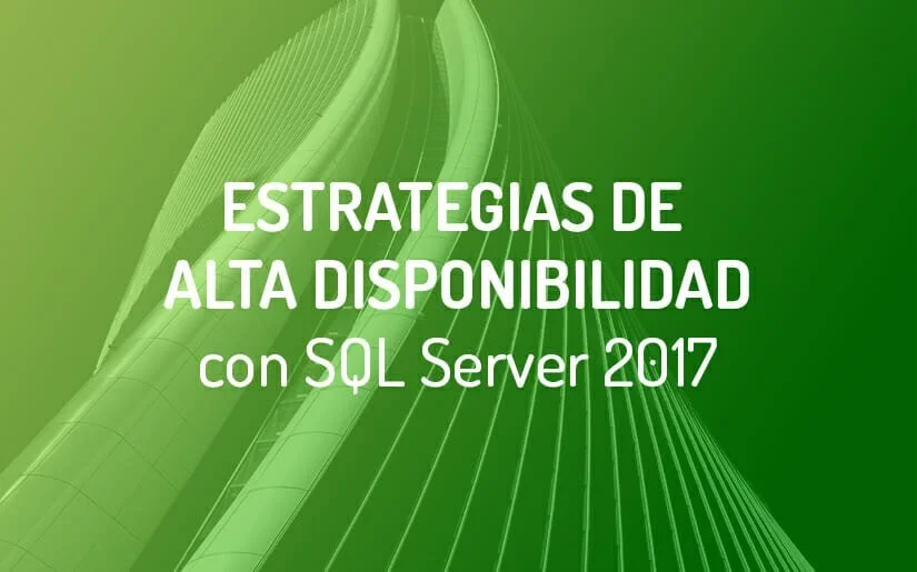 SQL Server · Soluciones de Alta Disponibilidad | Clavei