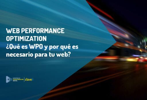 ¿Qué es el WPO y por qué es importante para tu web? | Clavei